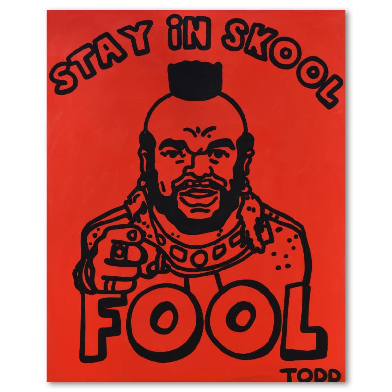 Stay In Skool, Fool by Todd Goldman For Auction - 254782 | Qart.com